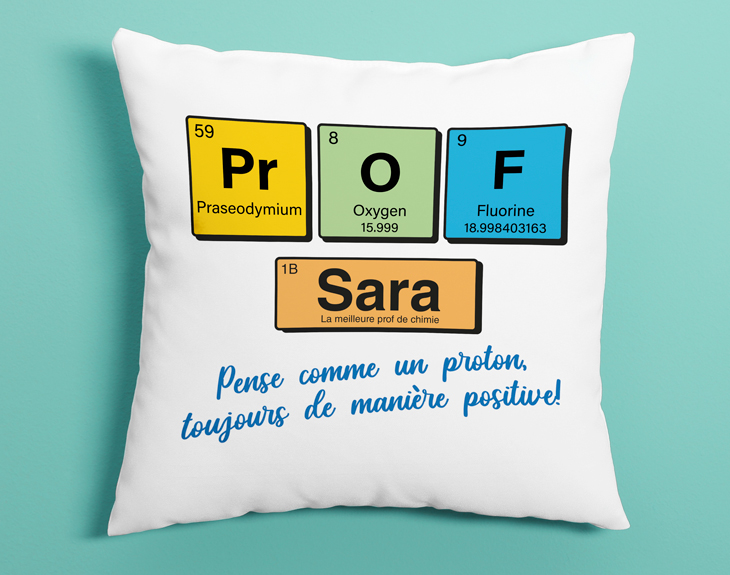 Coussin personnalisé "Tableau périodique : Prof" - MadeinGift